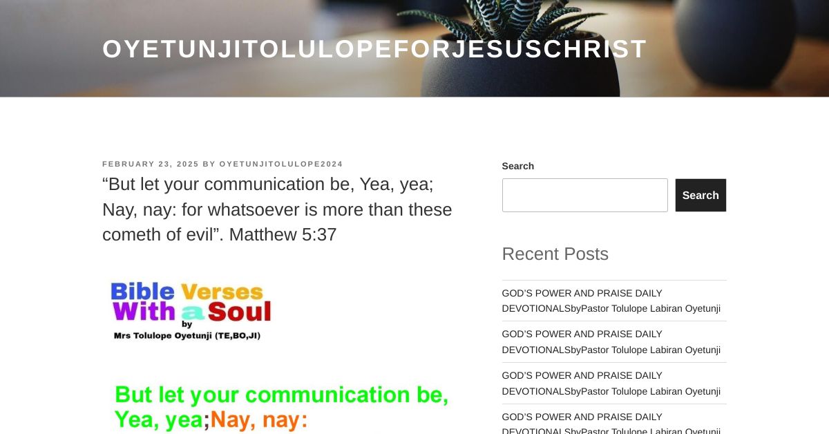 “But let your communication be, Yea, yea; Nay, nay: for whatsoever is ...